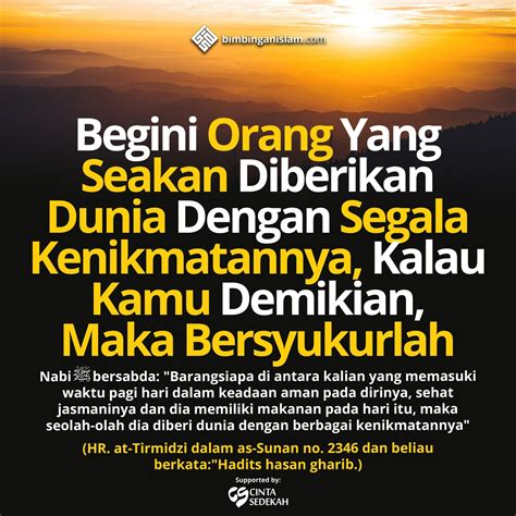 Begini Orang Yang Seakan Diberikan Dunia Dengan Segala Kenikmatannya Kalau Kamu Demikian Maka
