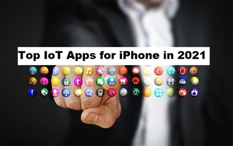 Top Iot Apps For Iphone In 2021 Iotbyhvm