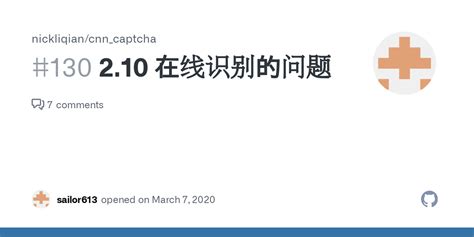 2 10 在线识别的问题 · issue 130 · nickliqian cnn captcha · github
