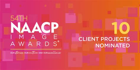 2023 Naacp Image Award Nominations Include 10 Client Projects