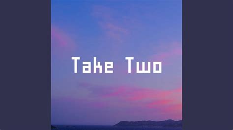 Take Two Youtube Music