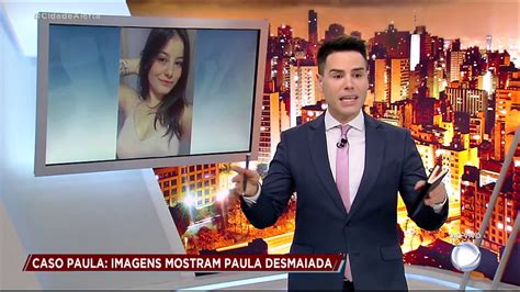 CASO PAULA IMAGENS MOSTRAM JOVEM DESACORDADA E CARREGADA POR QUATRO