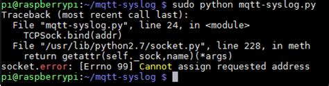 Cannot Assign Requested Address Issue Jorgebonilla Mqtt Syslog Github