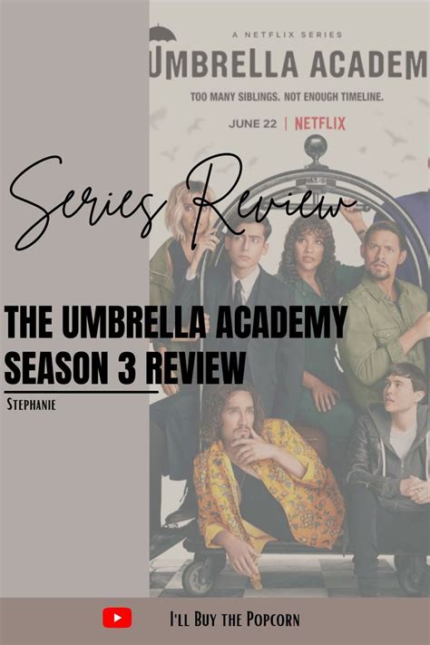 Season 3 Review For The Umbrella Academy Netflix Review Academy