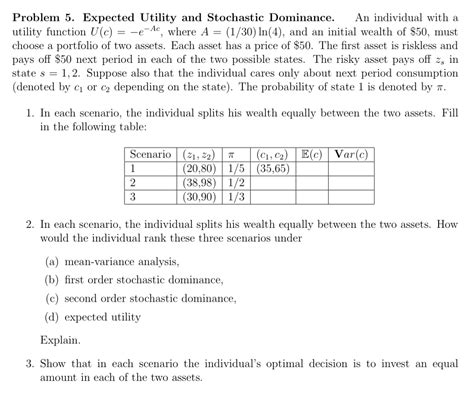 Solved Problem 5 Expected Utility And Stochastic Dominance Chegg