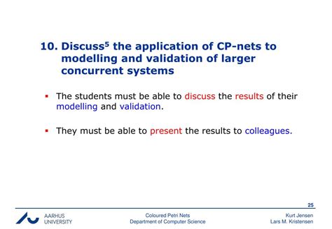 Ppt Coloured Petri Nets Modelling And Validation Of Concurrent