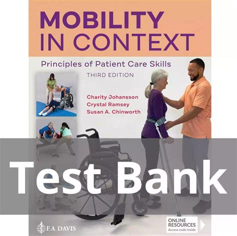 test bank for mobility in context principles of patient care skills 3rd