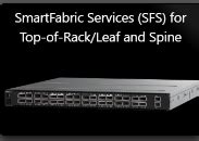 What Are The Dell Smartfabric Products Dell Technologies Info Hub