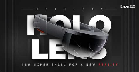 MS HoloLens Development New Experiences For A New Reality
