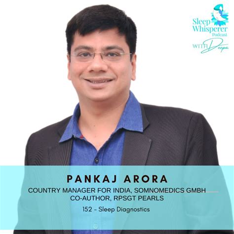 pankaj arora country manager india somnomedics ag on linkedin sleep podcast 14 comments