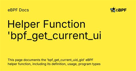 Helper Function Bpf Get Current Uid Gid Ebpf Docs