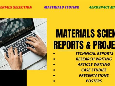 a well researched materials science technical report and article upwork