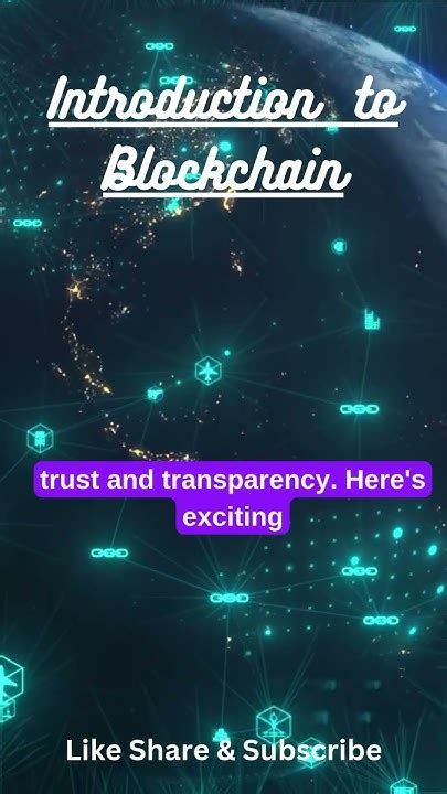 intro to blockchain blockchain blockchain101 futureoftech