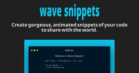 Wave Snippets Create Gorgeous Animated Snippets To Share With The World