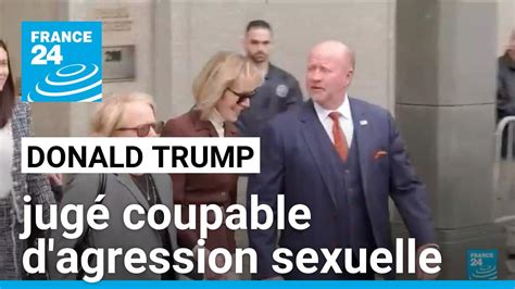 Donald Trump Jugé Coupable Par Le Jury Dun Tribunal Civil De New York