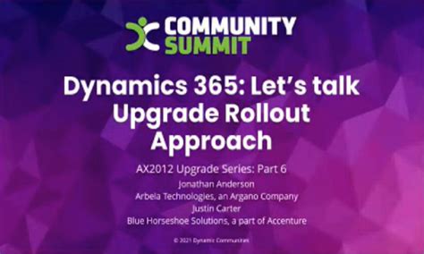 dynamics 365 let s talk upgrade rollout approach ax 2012 upgrade