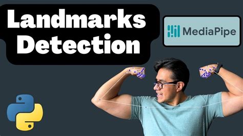 Detección de puntos de referencia con MediaPipe y Python Landmarks