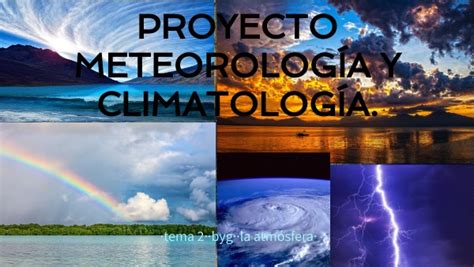 PresentaciÓn Meteorologia Y Climatologia