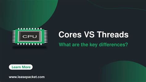 Cores Vs Threads What Are The Key Differences