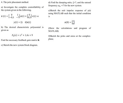 Solved 4 The Pole Placement Method A Investigate The