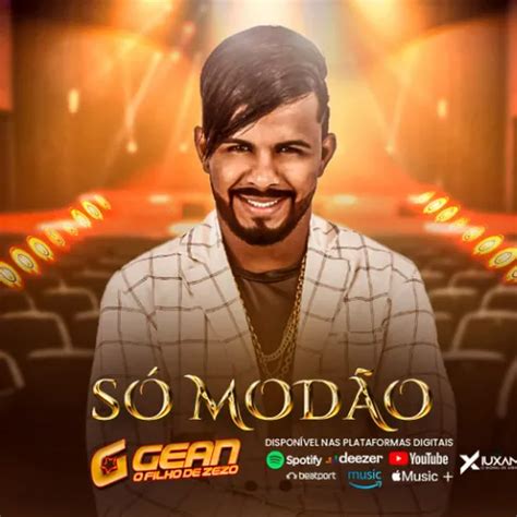 Gean O Filho De Zezo Só Modão 2023 Arrocha Sua Música