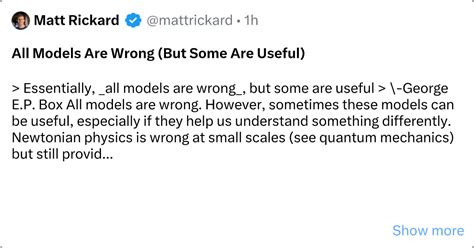 All Models Are Wrong But Some Are Useful