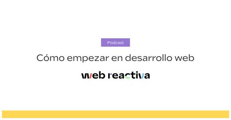 cómo empezar en desarrollo web
