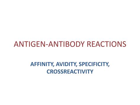 Antigen Antibody Reactions Pptx