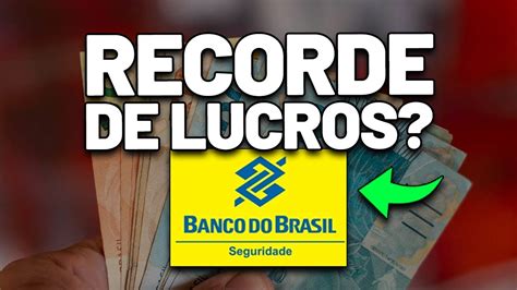 Not Cias Importantes Sobre A Bb Seguridade Bbse Recorde De