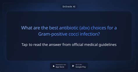 What Are The Best Antibiotic Abx Choices For A Gram Positive Cocci