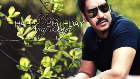 Happy Birthday Ajay Devgn