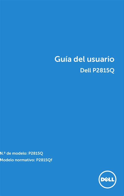 Dell p q monitor Guía Del Usuario User Manual GuÃa User s Guide Es mx