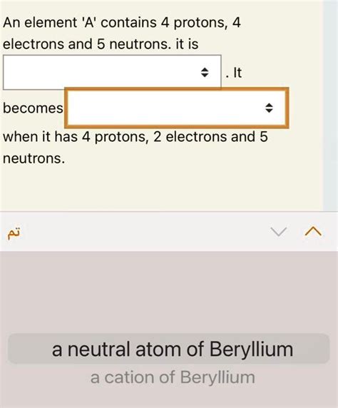 Solved An Element A Contains 4 Protons 4 Electrons And 5 Neutrons