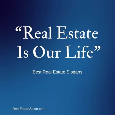 Luxury Real Estate Catchy Slogans