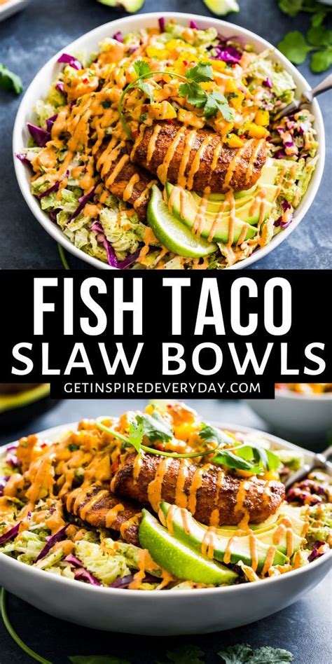 Fish Taco Bowls Healthy Get Inspired Everyday Recipe Healthy Bowls Recipes Health