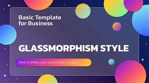 Basic Template: Glassmorphism Style | Google Slides & PPT