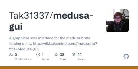 Github Tak Medusa Gui A Graphical User Interface For The Medusa Brute Forcing Utility