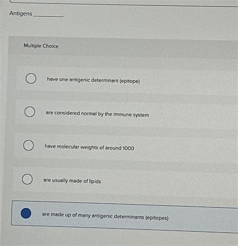 Solved Antigens Qmultiple Choicehave One Antigenic