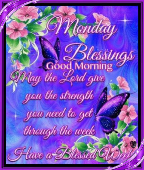 Monday Blessings And Good Morning Pictures Photos And Images For