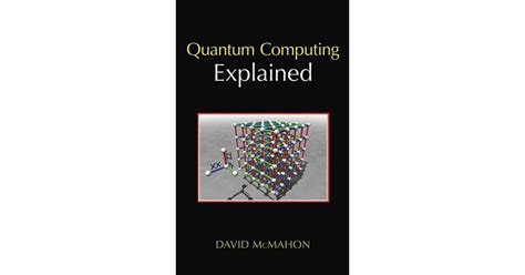 Quantum Computing Explained [book]