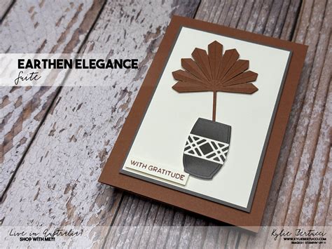 Earthen Elegance With Gratitude All Star Video Class Bundle Kylie