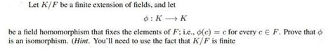 Solved Let K F Be A Finite Extension Of Fields And Let Chegg