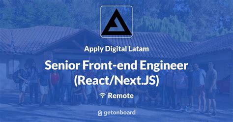 Senior Front End Engineer Reactnextjs At Apply Digital Latam Remote Work From Home Get