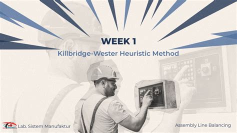 Kilbridge Wester Heuristic - Assembly Line Balancing 2024 ...