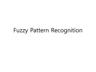 PPT Fuzzy Pattern Recognition Overview Algorithms And Validity Measures PowerPoint