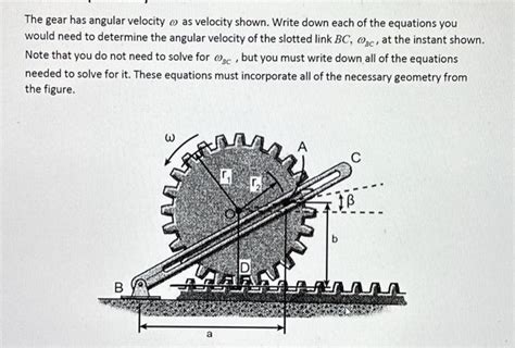 Solved The Gear Has Angular Velocity ω As Velocity Shown