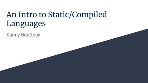 An Intro To Staticcompiled Languages Pdf