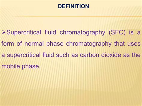 Supercritical Fluid Chromatography Ppt