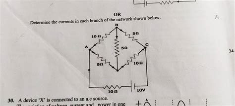 Determine The Currents In Each Branch Of The Network Shown Below 3 30