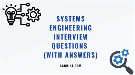 Top Systems Engineering Interview Questions With Answers Caddikt